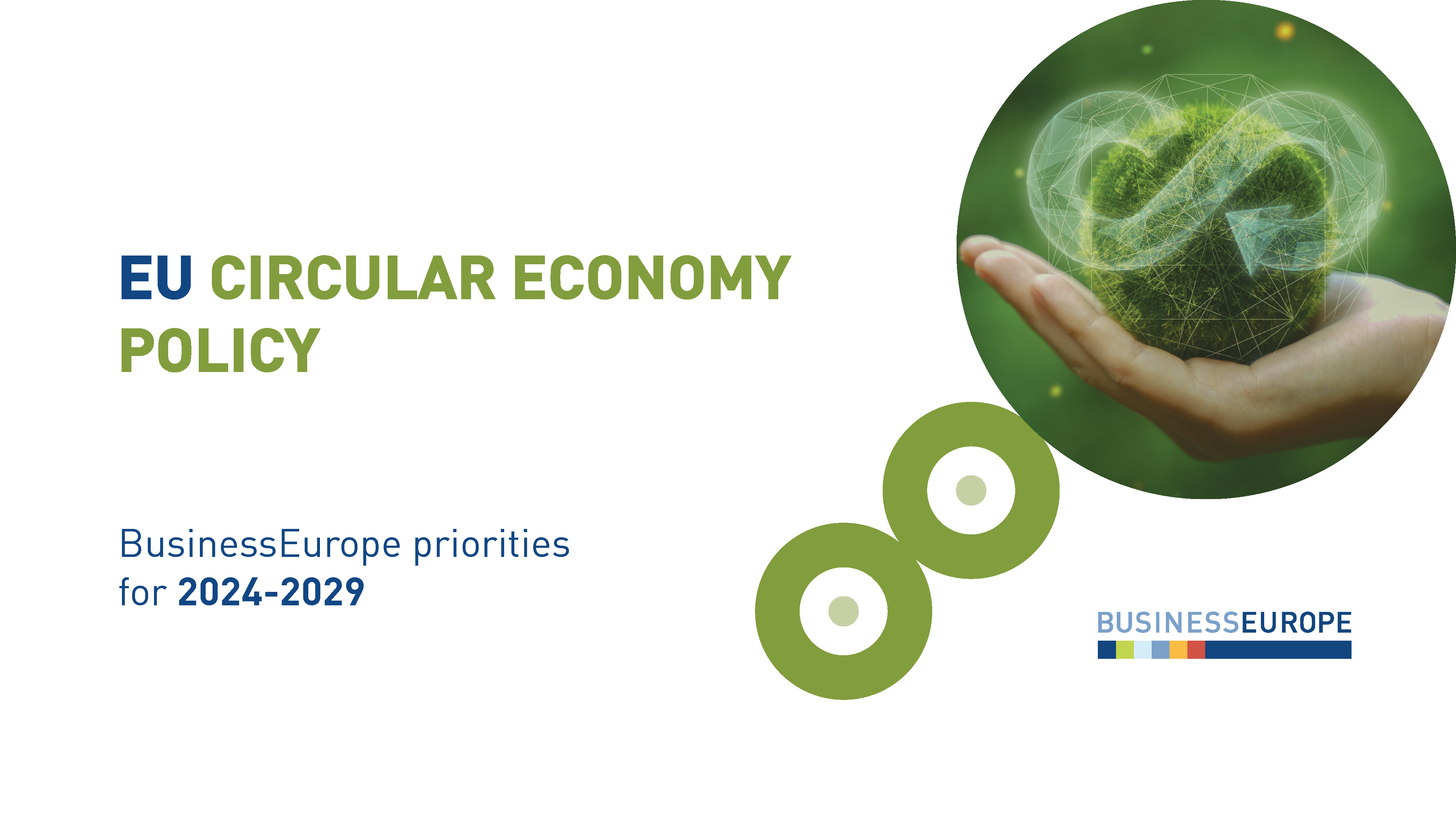 EU circular economy policy - BusinessEurope priorities for 2024-2029 - BusinessEurope